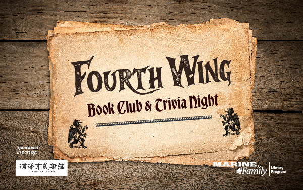 MCCS Fourth Wing Book Club & Trivia