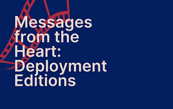 MCCS Messages from the Heart: Deployment Editions